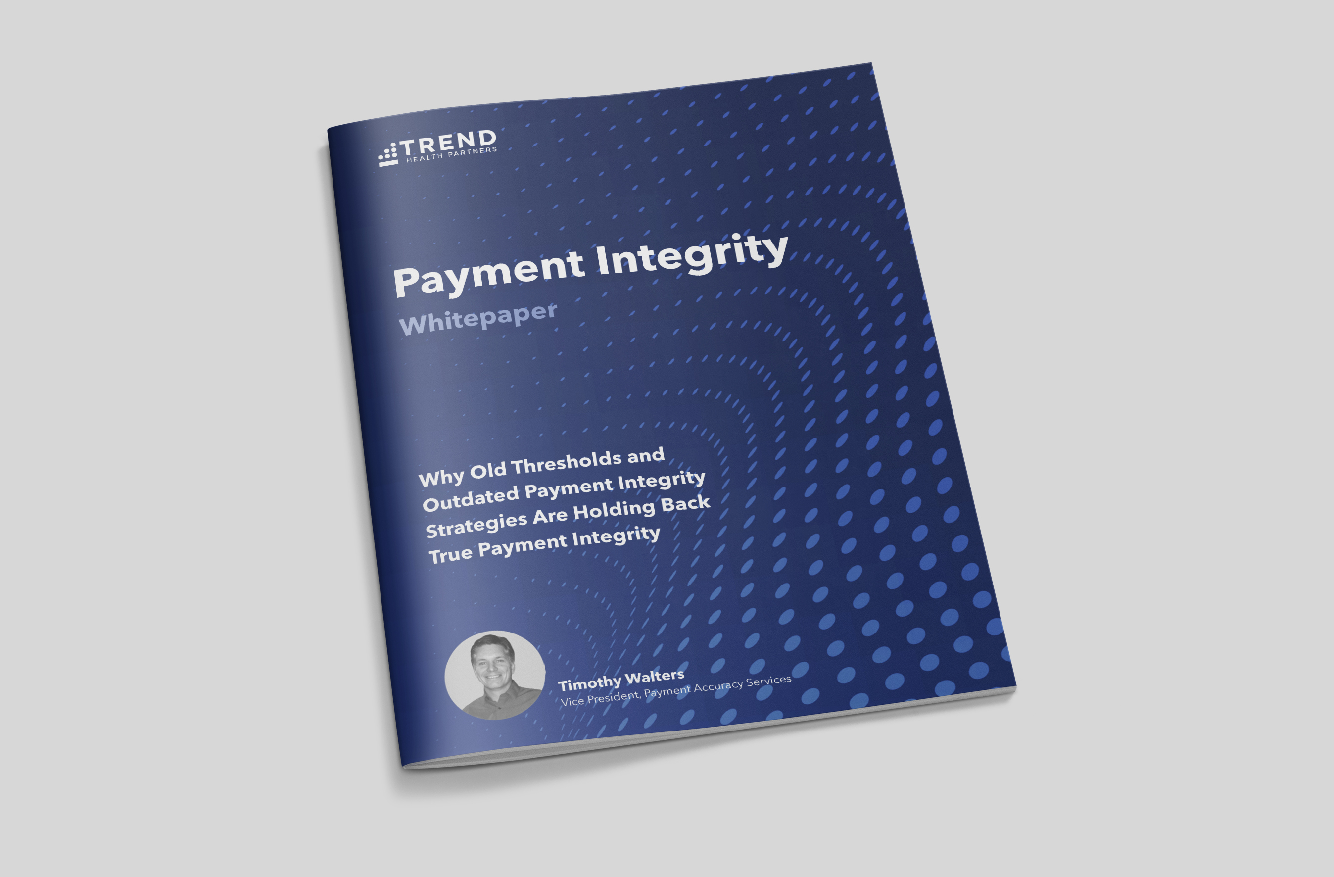 Why Old Thresholds and Outdated Payment Integrity Strategies Are ...